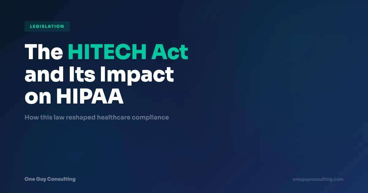 HITECH Act: Impact on HIPAA Compliance | OGC